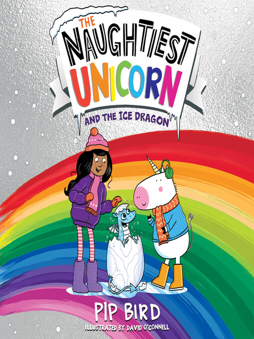 Libby - The Naughtiest Unicorn and the Ice Dragon